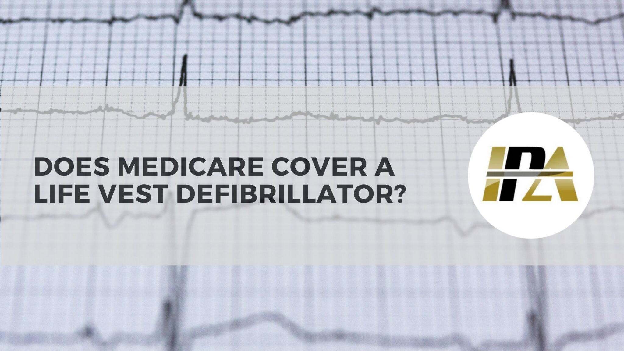 Does Medicare Cover a Life Vest Defibrillator and What to Know